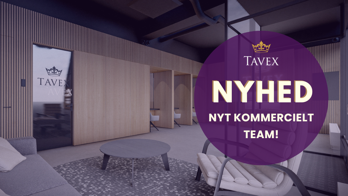 Store ændringer i Tavex! | Tavex